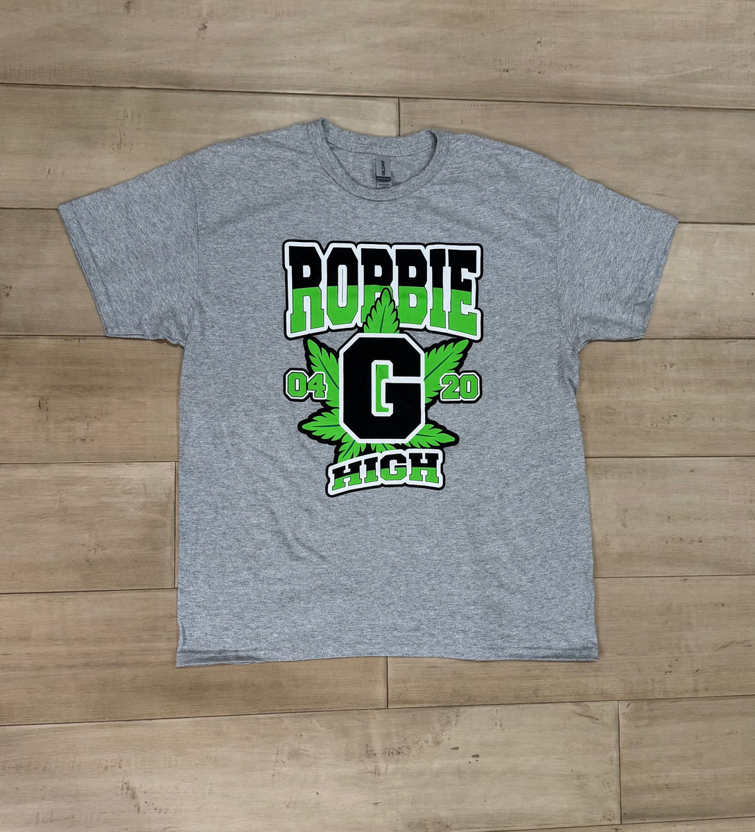 Robbie G 420 High T-shirt – robbieGmerch